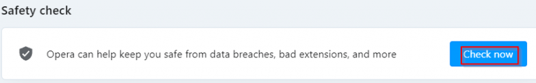 Understanding The Safety Check Feature In Opera Browser - I Have A PC